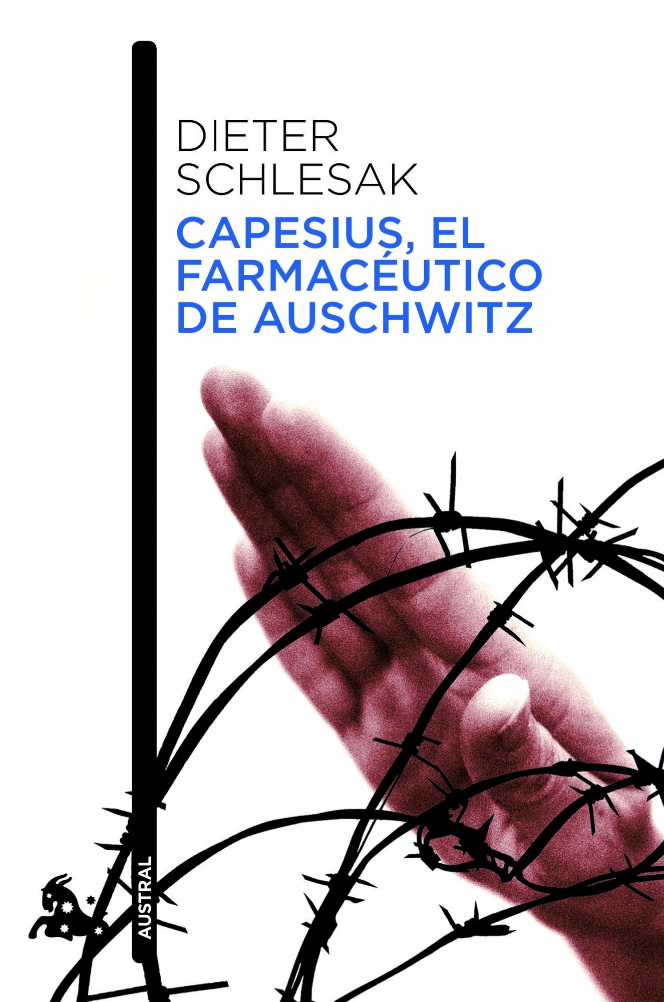 Capesius, el farmacéutico de Auschwitz by Dieter Schlesak | Goodreads