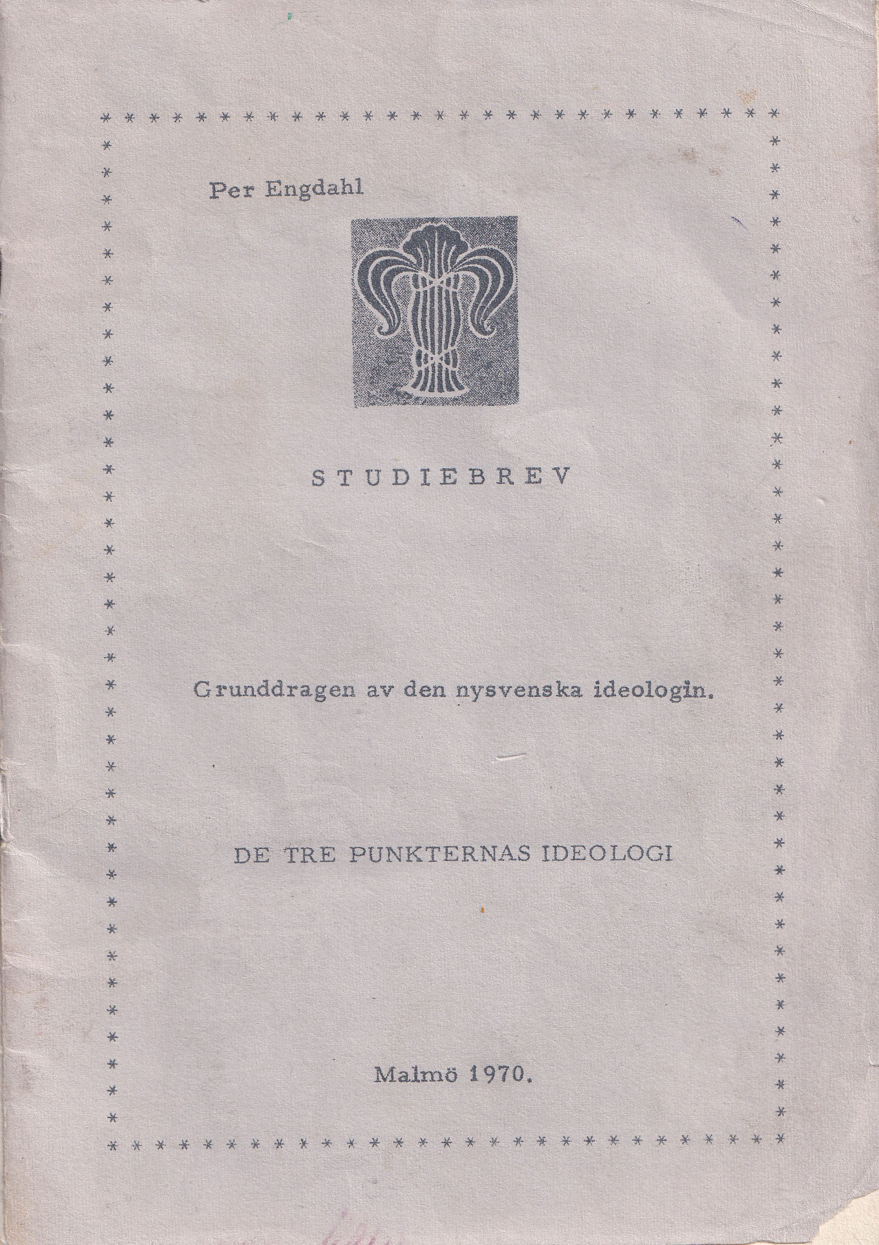 De tre punkternas ideologi - Grunddragen av den nysvenska ideologin by ...