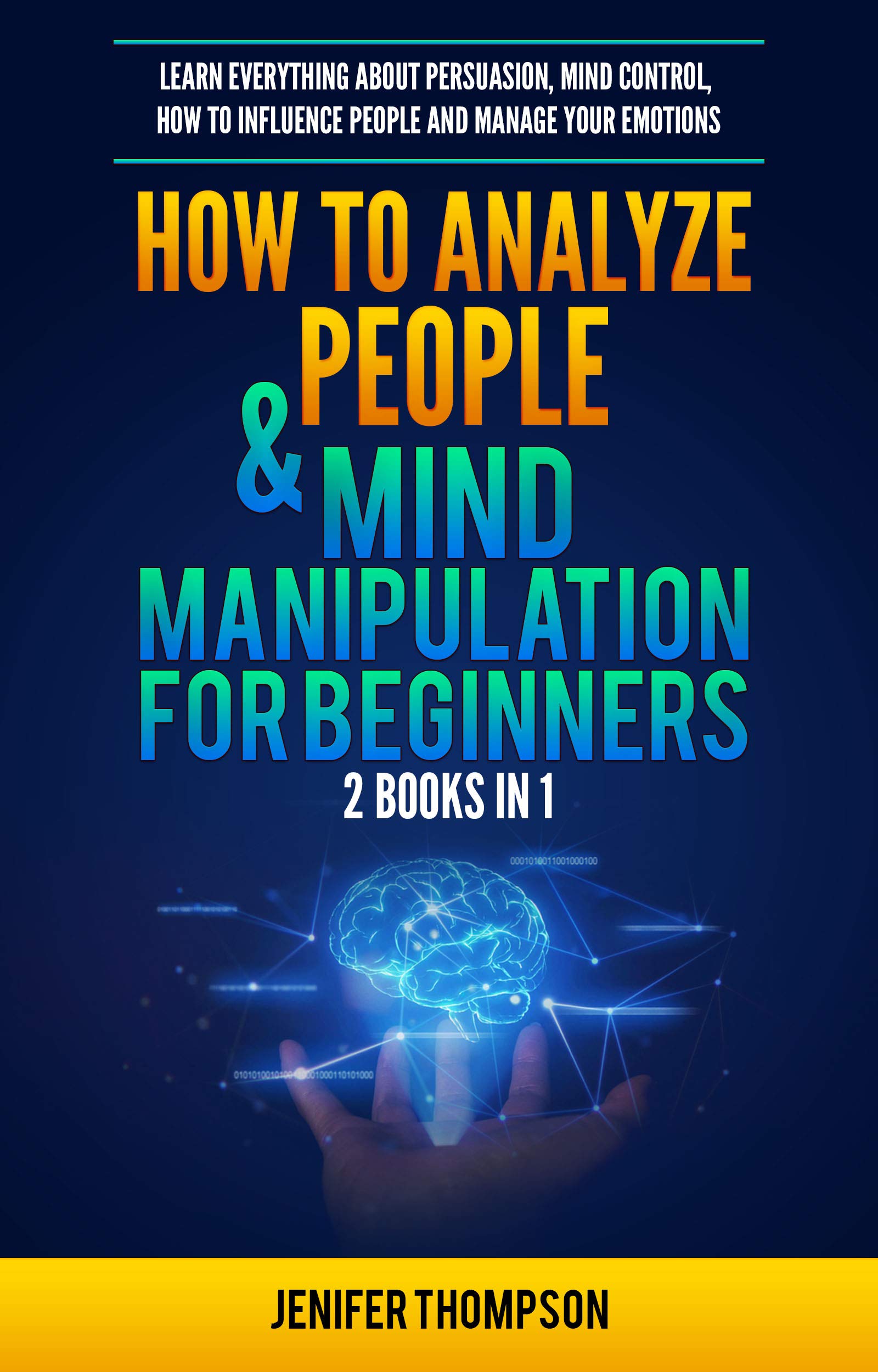 How to Analyze People & Mind Manipulation for Beginners: 2 Books in 1 ...