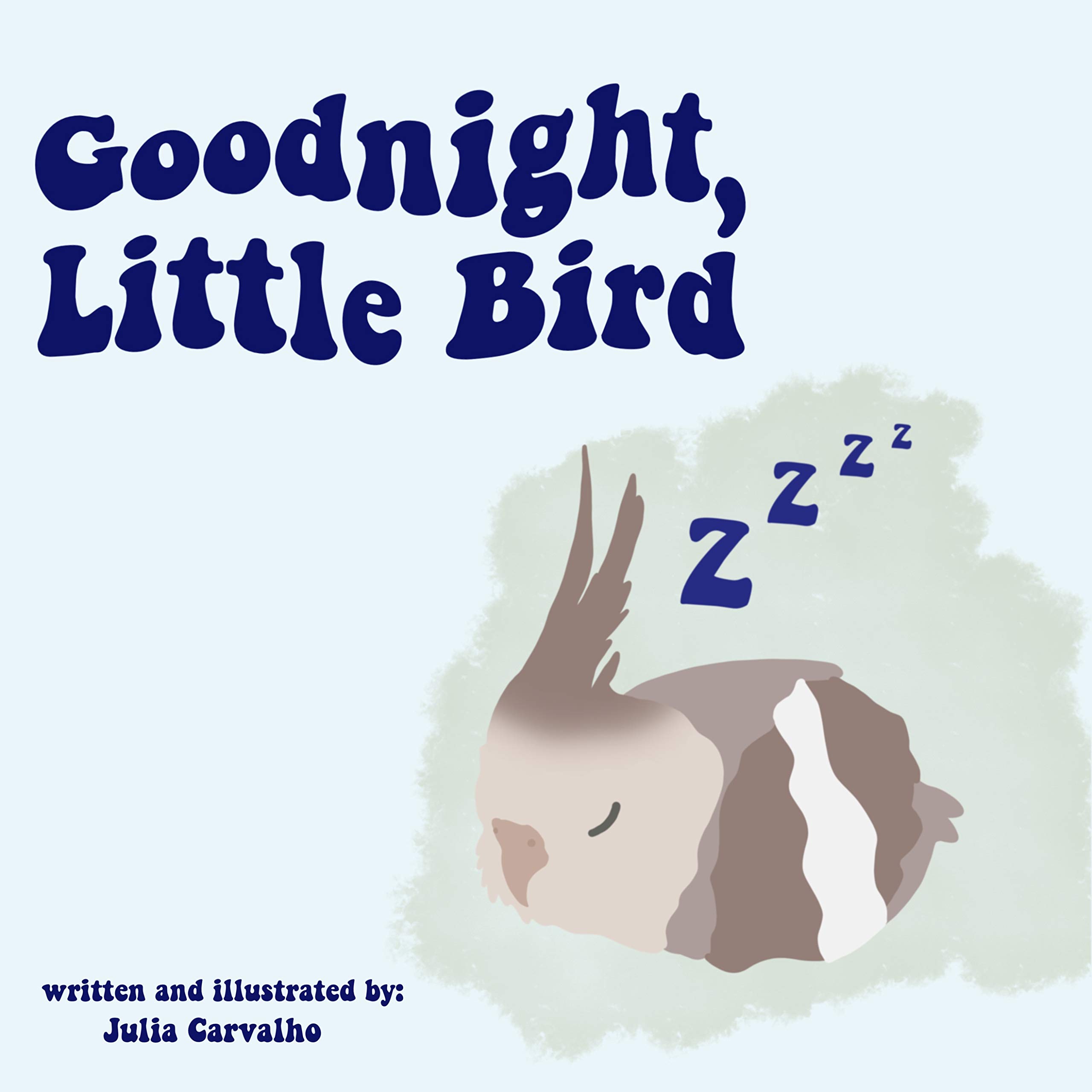 Goodnight, Little Bird: A Book Affirming Children Why They Are Loved by ...