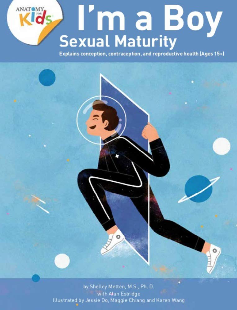 I’m a Boy, Sexual Maturity (Ages 15+) : Explains conception ...