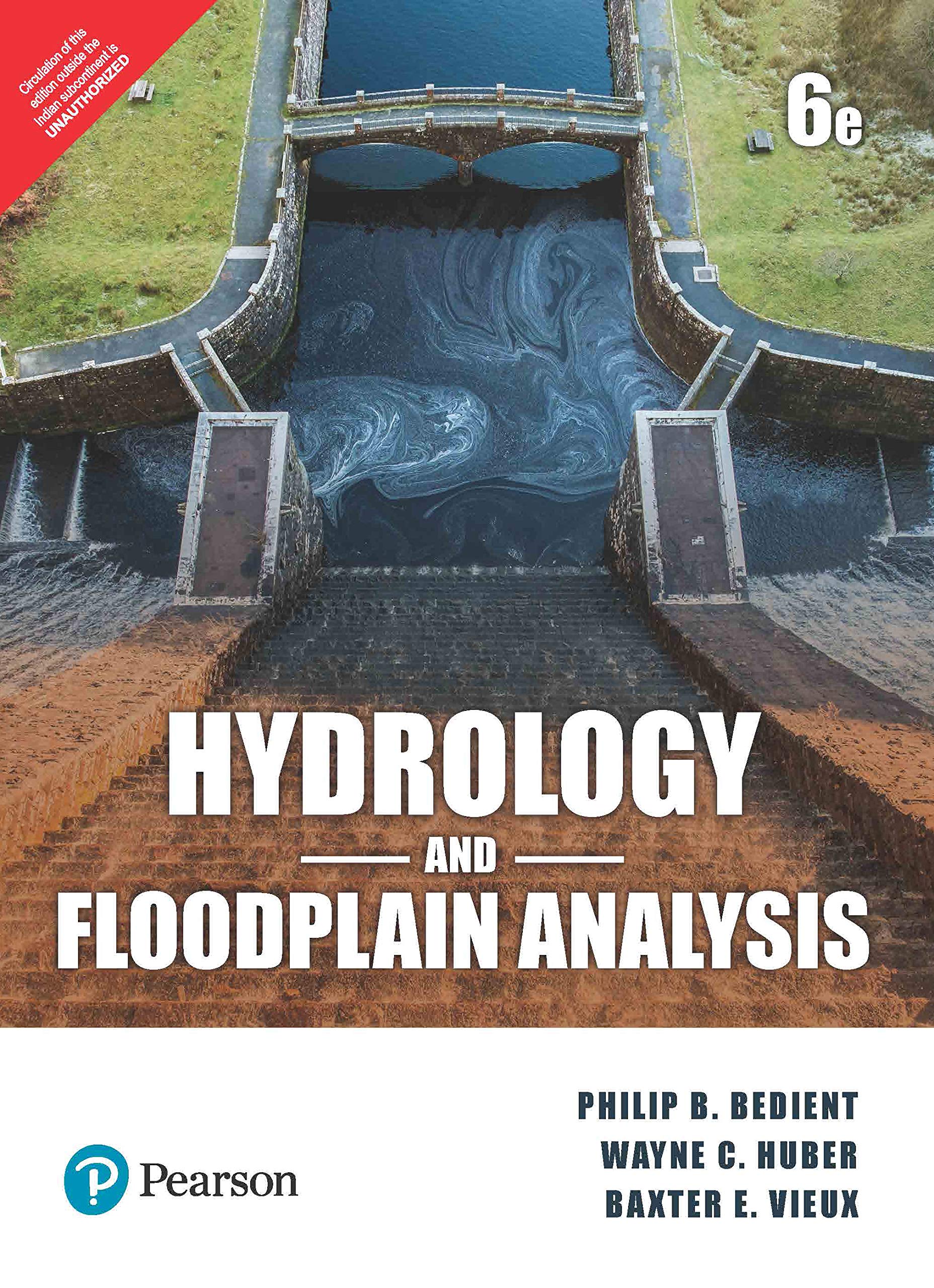 Hydrology and Floodplain Analysis | Sixth Edition by Wayne C. Huber et ...