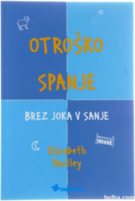 Otroško spanje : brez joka v sanje by Elizabeth Pantley | Goodreads