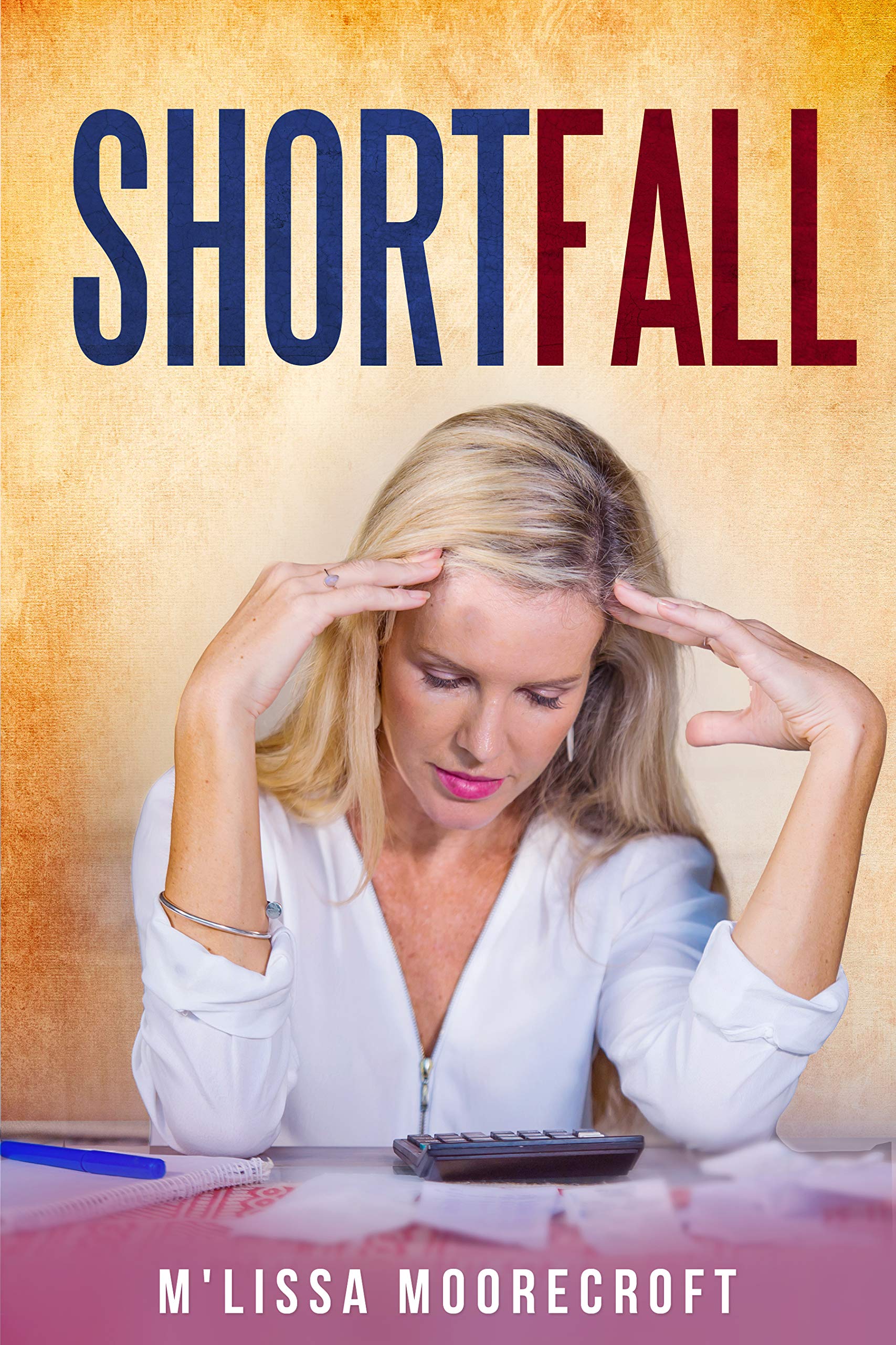 Shortfall: A Not-So-Cozy Mystery by M'Lissa Moorecroft | Goodreads