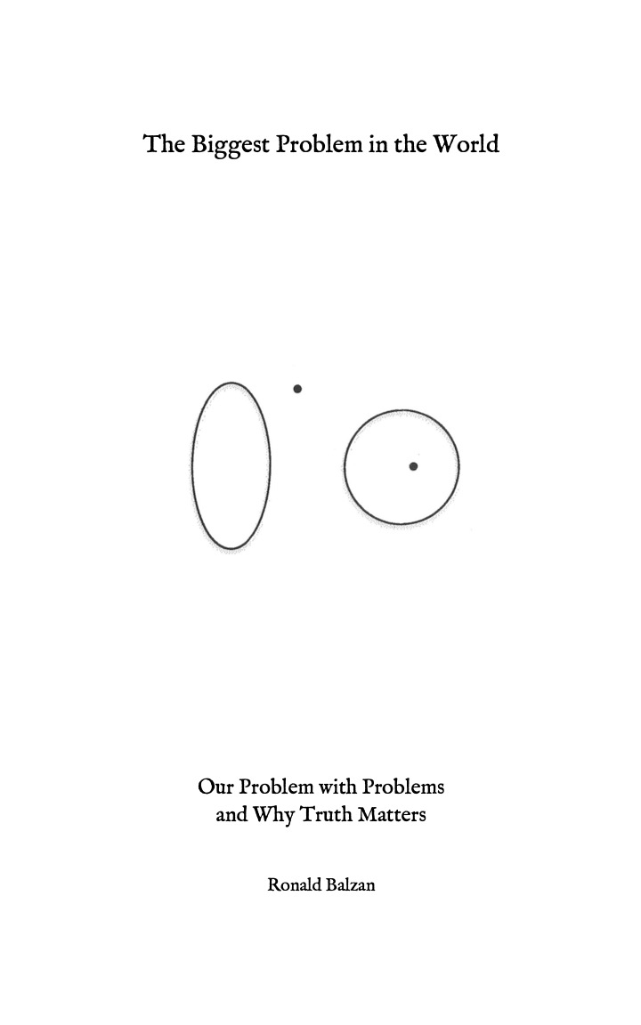 The Biggest Problem in the World by Ronald Balzan | Goodreads