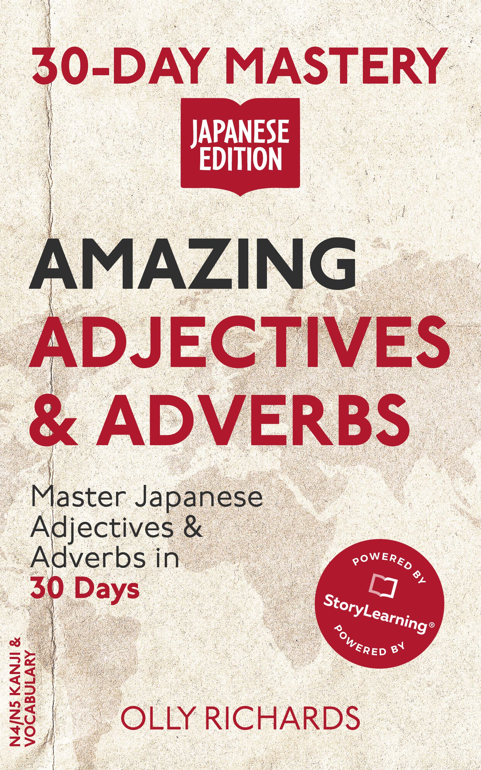 30-Day Mastery: Amazing Adjectives & Adverbs: Master Japanese ...