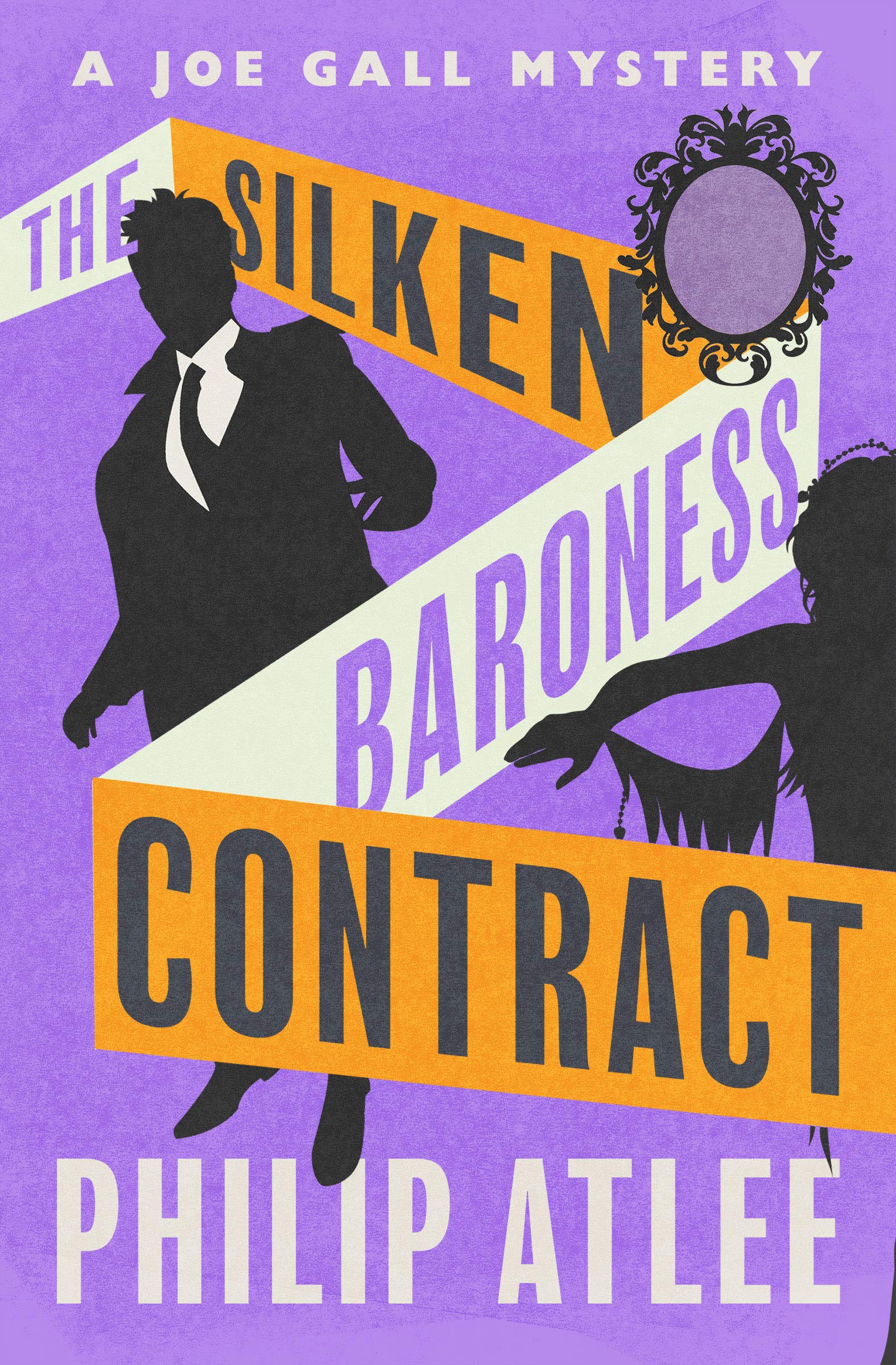 The Silken Baroness Contract (The Joe Gall Mysteries) by Philip Atlee ...