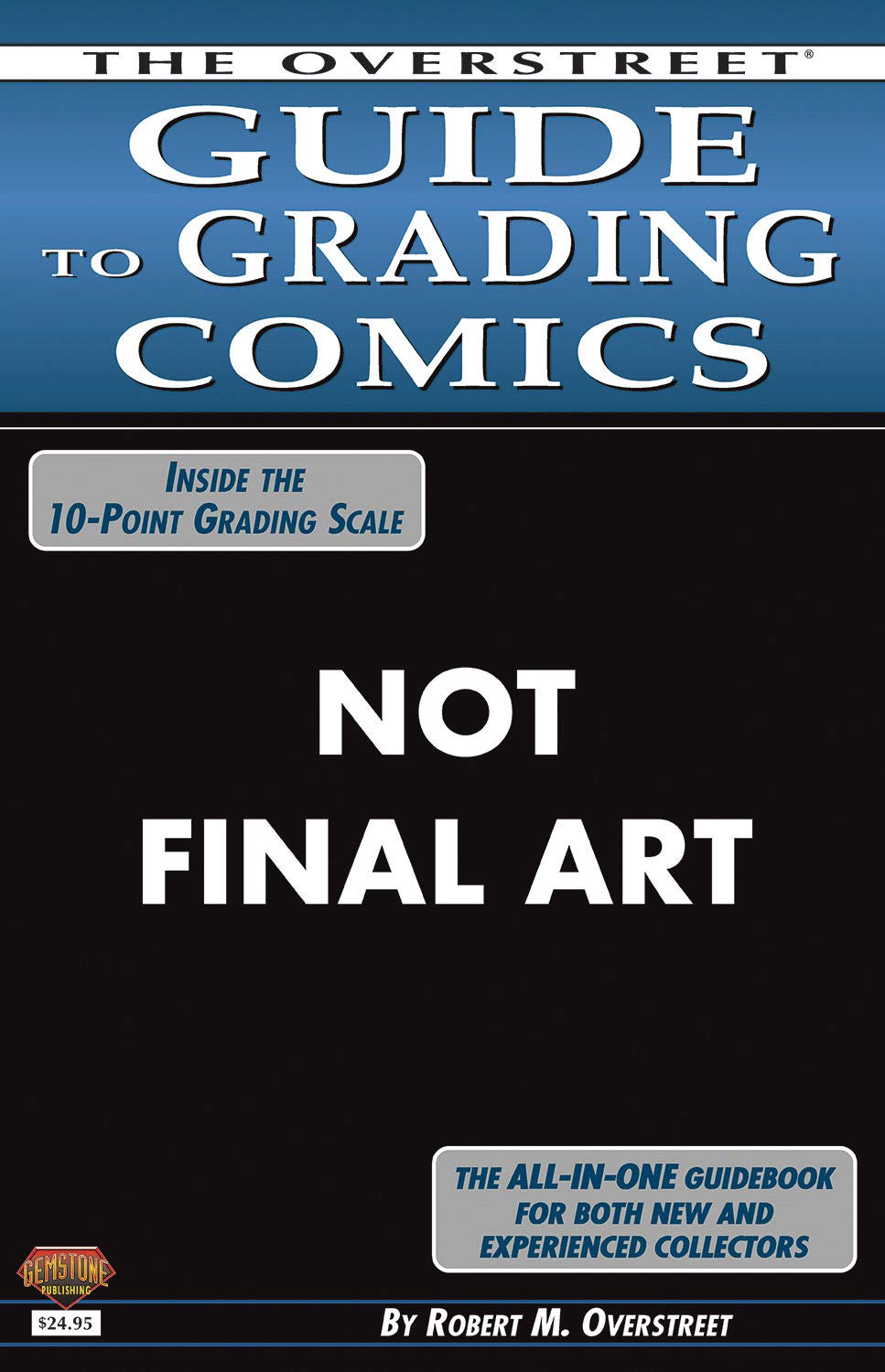 The Overstreet Guide to Grading Comics by Robert M. Overstreet | Goodreads