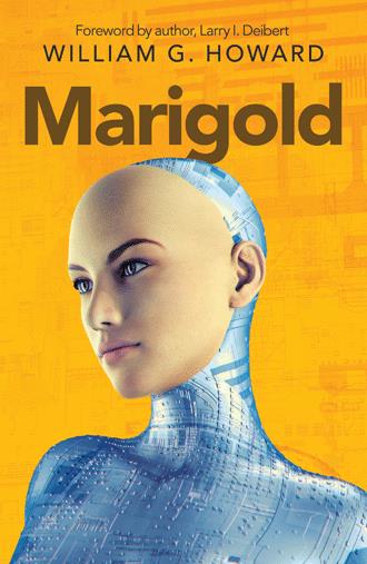 Marigold by William G. Howard | Goodreads
