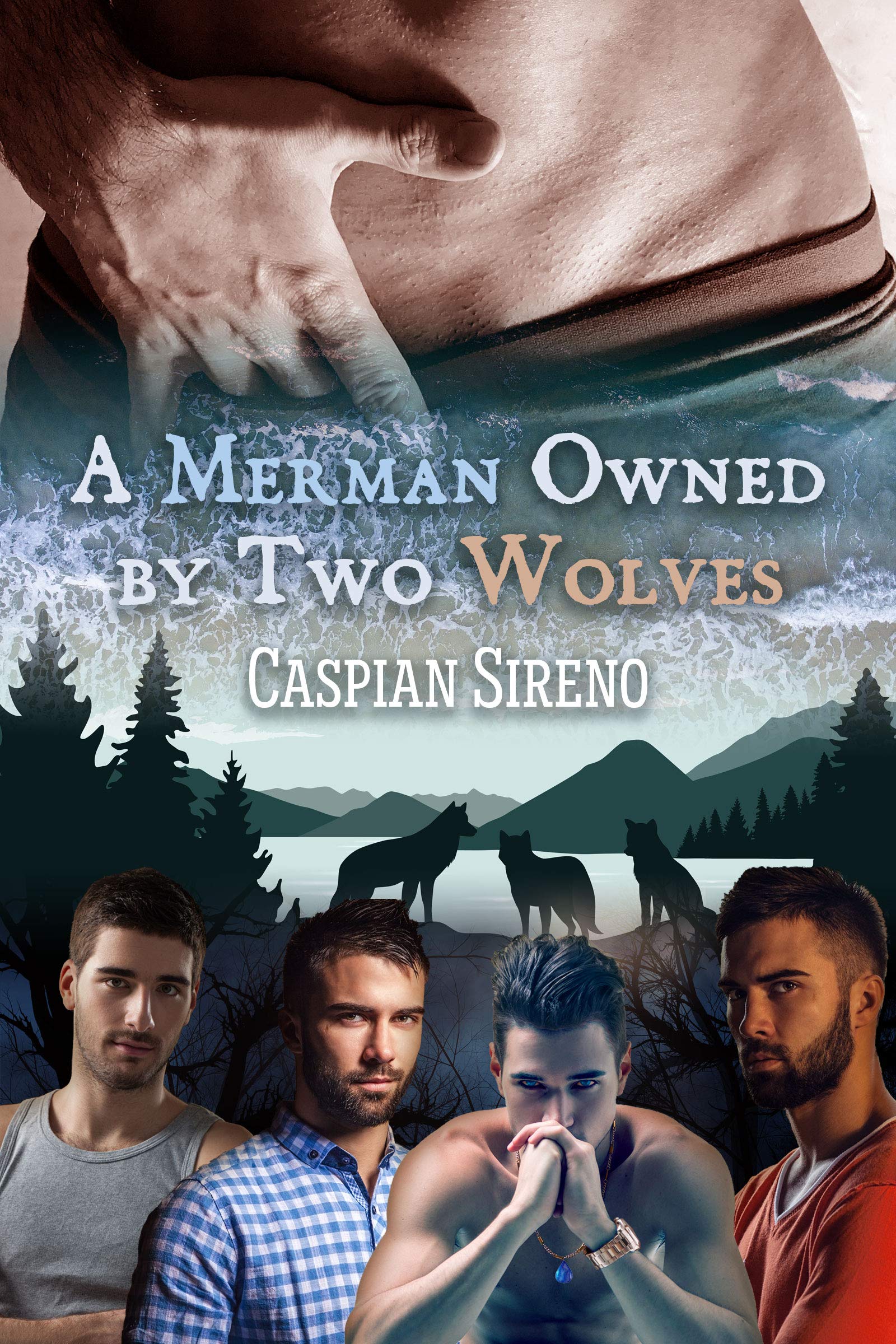 A Merman Owned by Two Wolves by Caspian Sireno | Goodreads