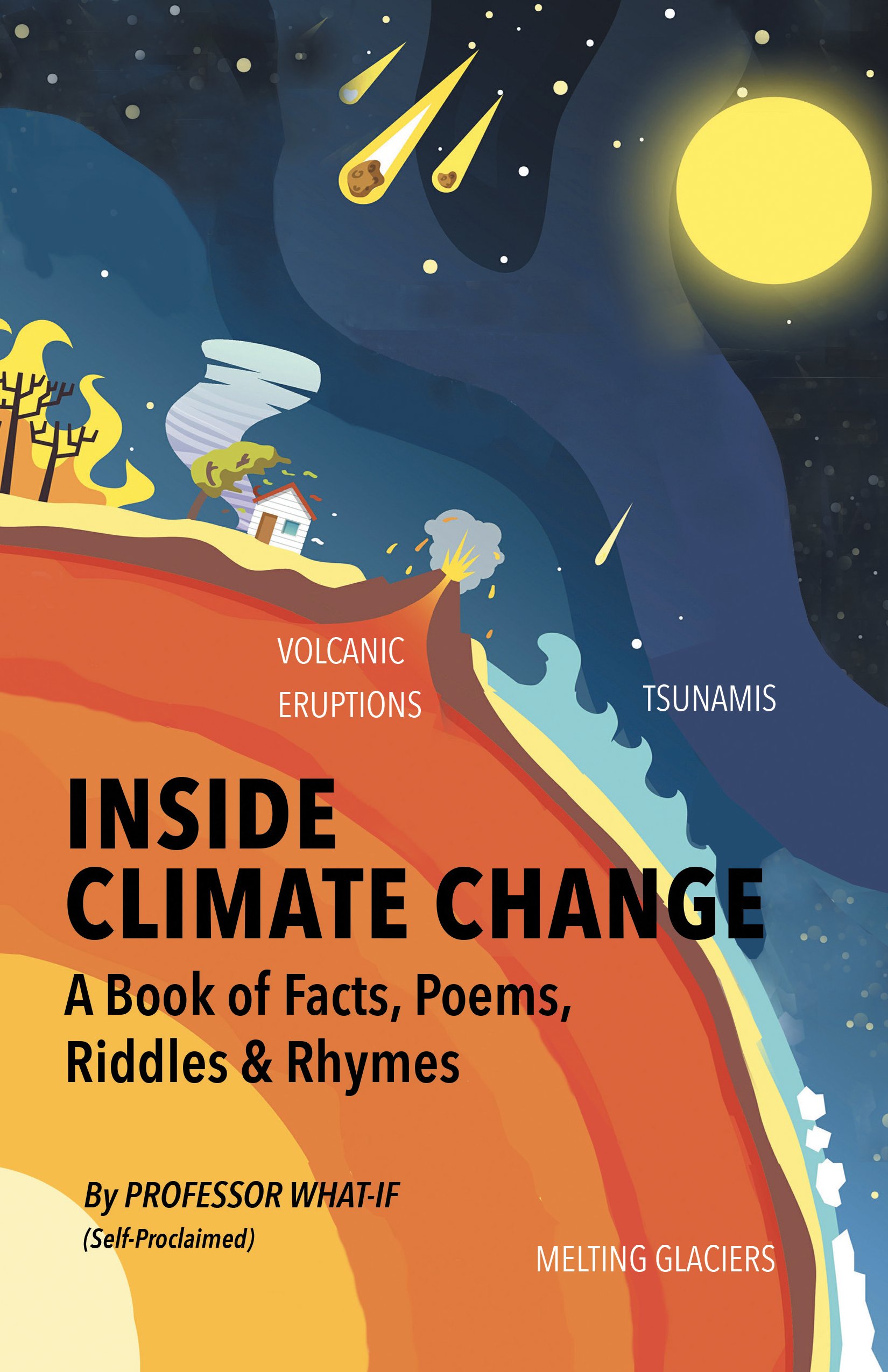Inside Climate Change: The Book of Facts, Poems, Riddles and Rhymes by ...