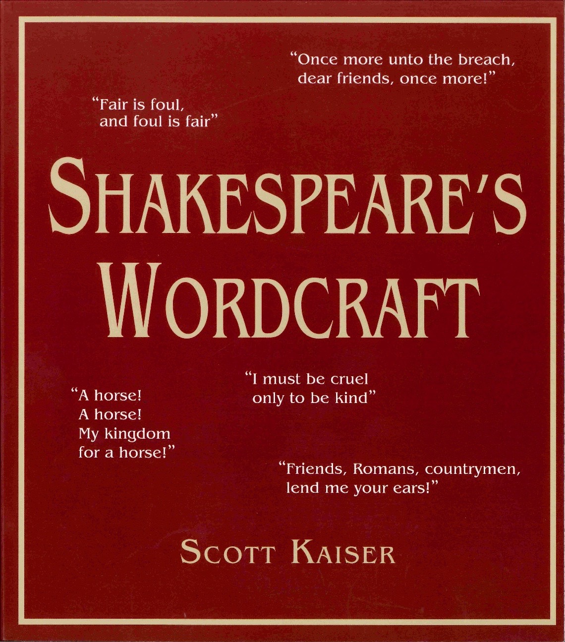 Shakespeare's Wordcraft by Scott Kaiser | Goodreads