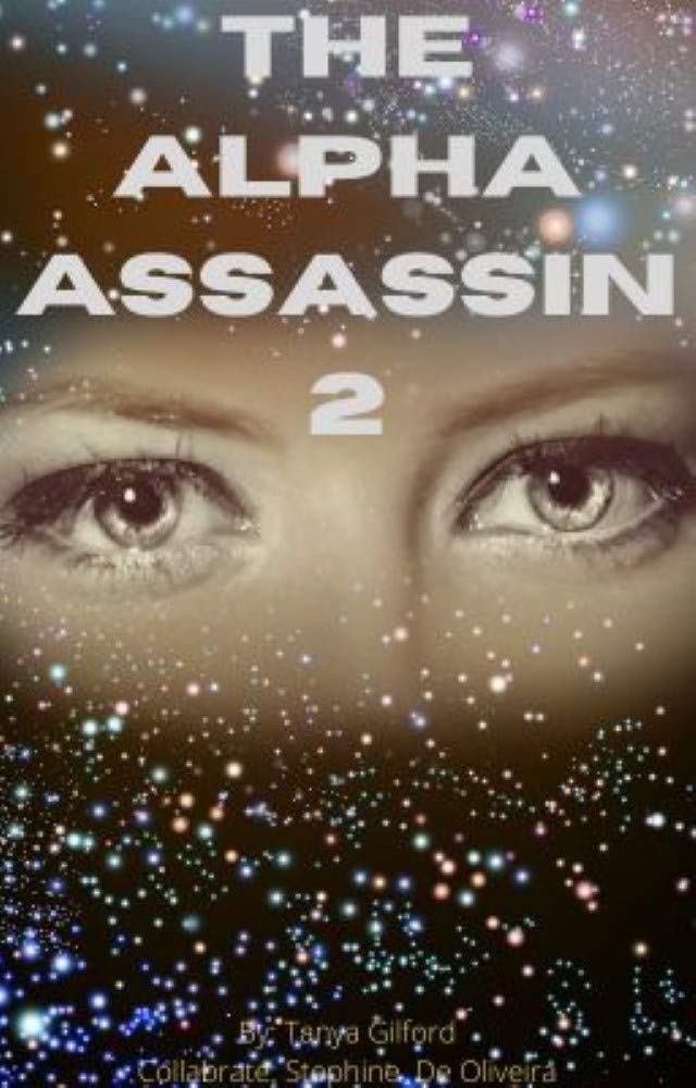 Alpha Assassin 2: Book 2 of Alpha Assassin series by Tanya Gilford ...