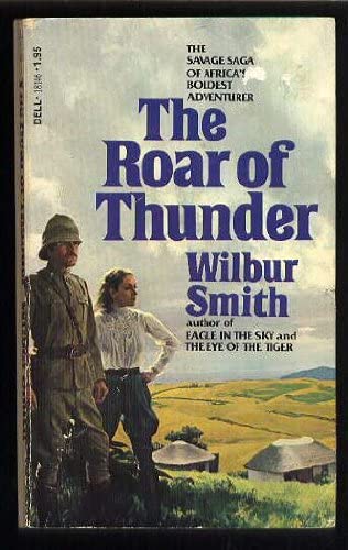 The Roar of Thunder by Wilbur Smith | Goodreads