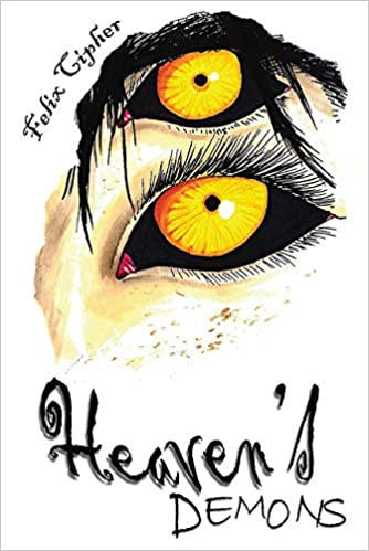 Heaven's Demons (Heroes of MidAria #1) by Felix Cipher | Goodreads
