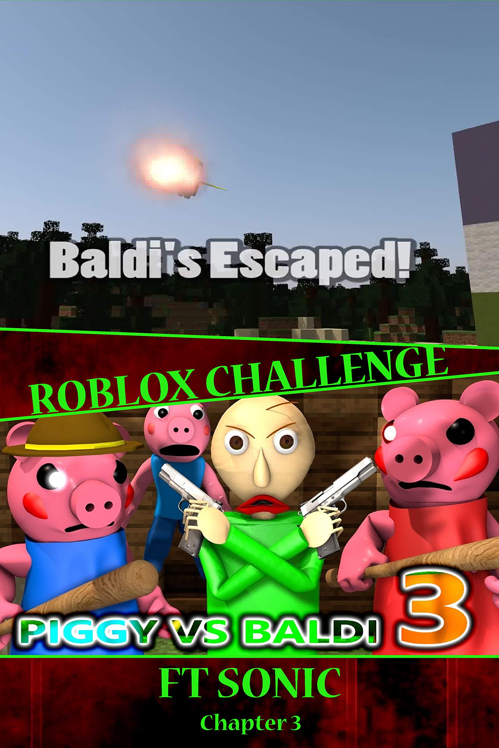 PIGGY vs BALDI ROBLOX CHALLENGE: Ft SONIC horror Chapter 3 Peppa Granny ...
