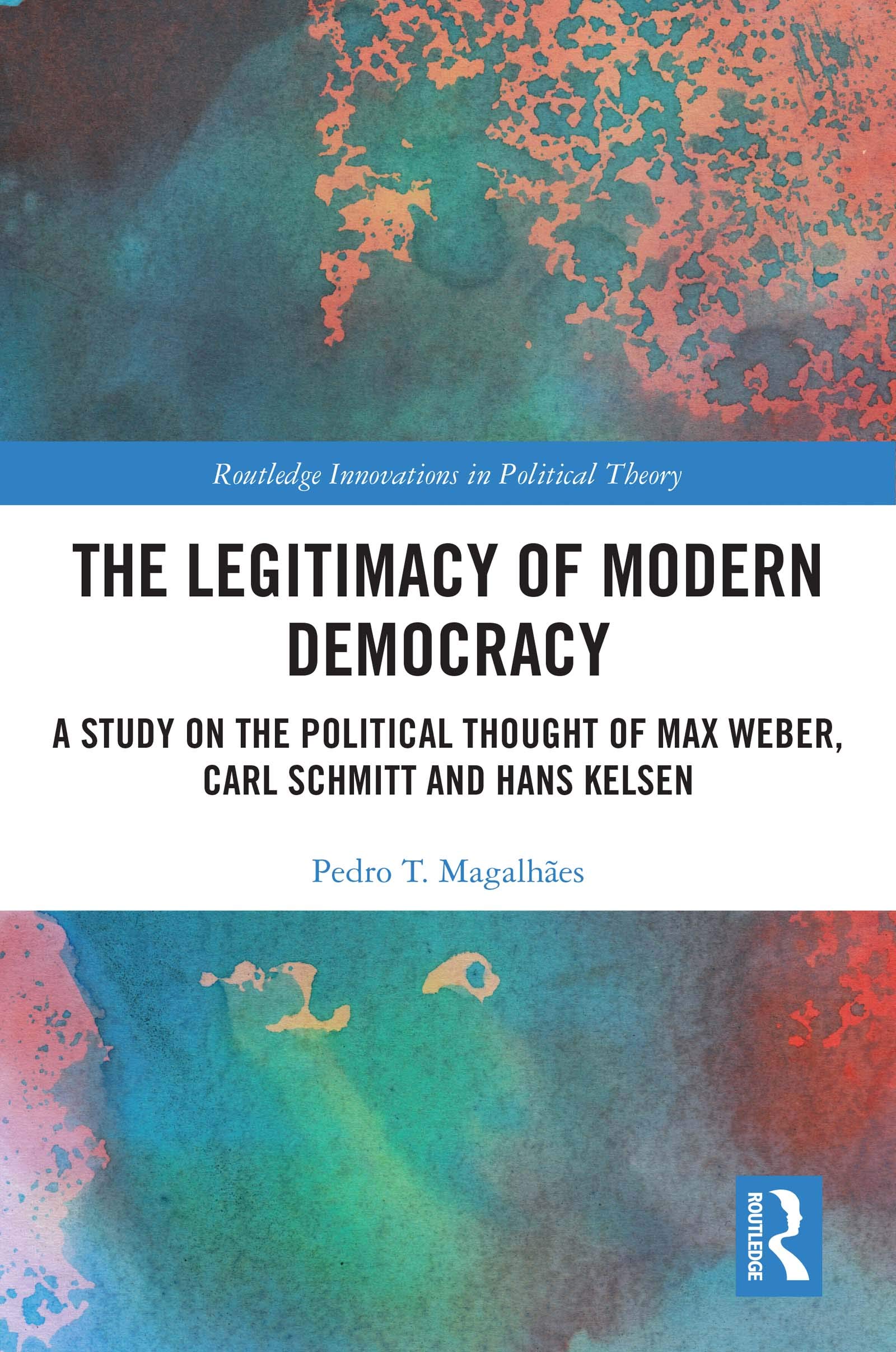 The Legitimacy of Modern Democracy: A Study on the Political Thought of ...