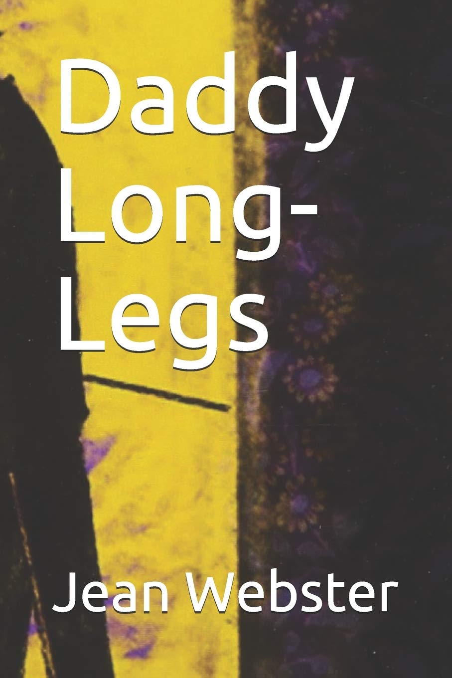 Daddy Long-Legs by Jean Webster | Goodreads