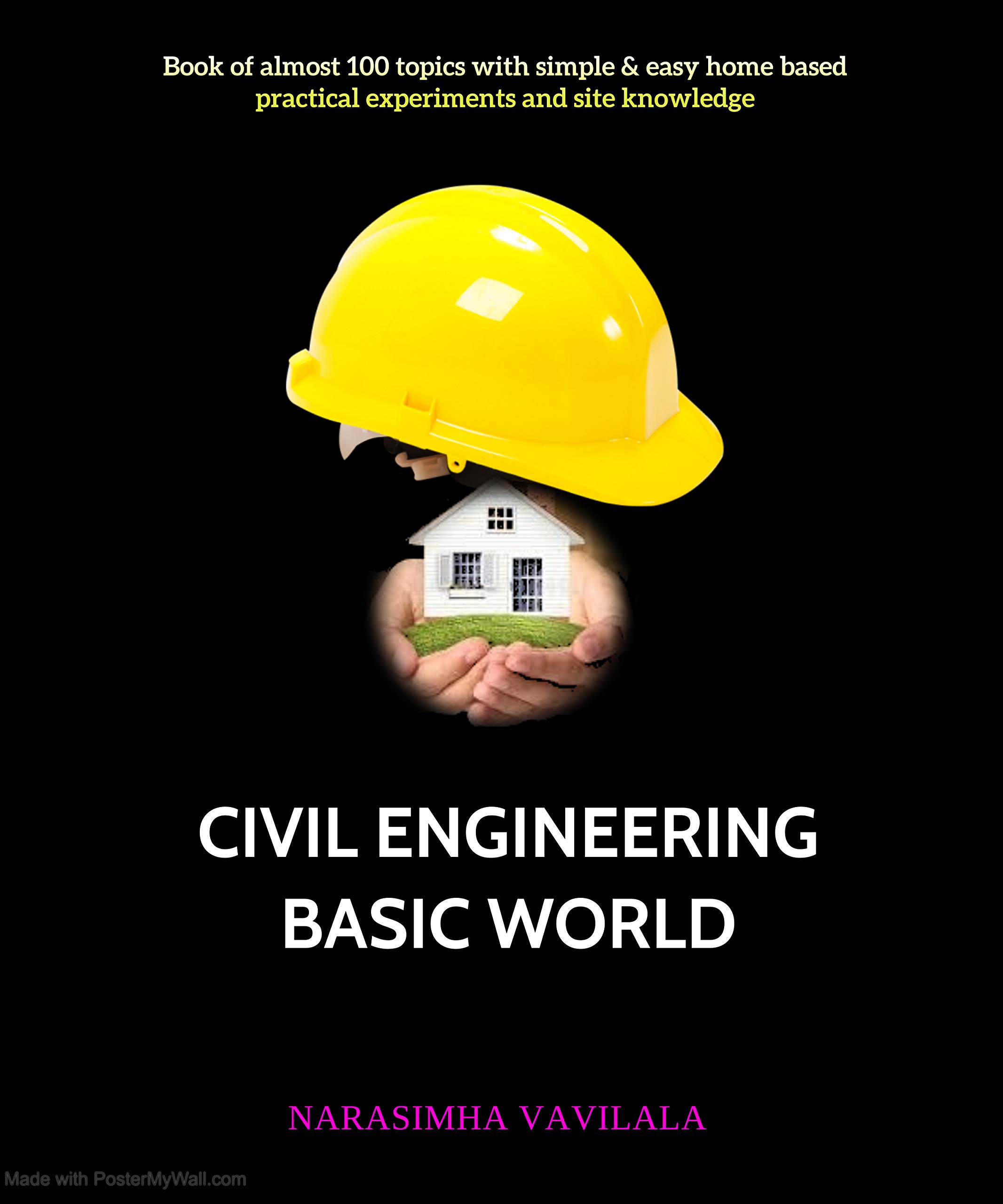 Civil engineering Basic world: Book of almost 100 topics with simple ...