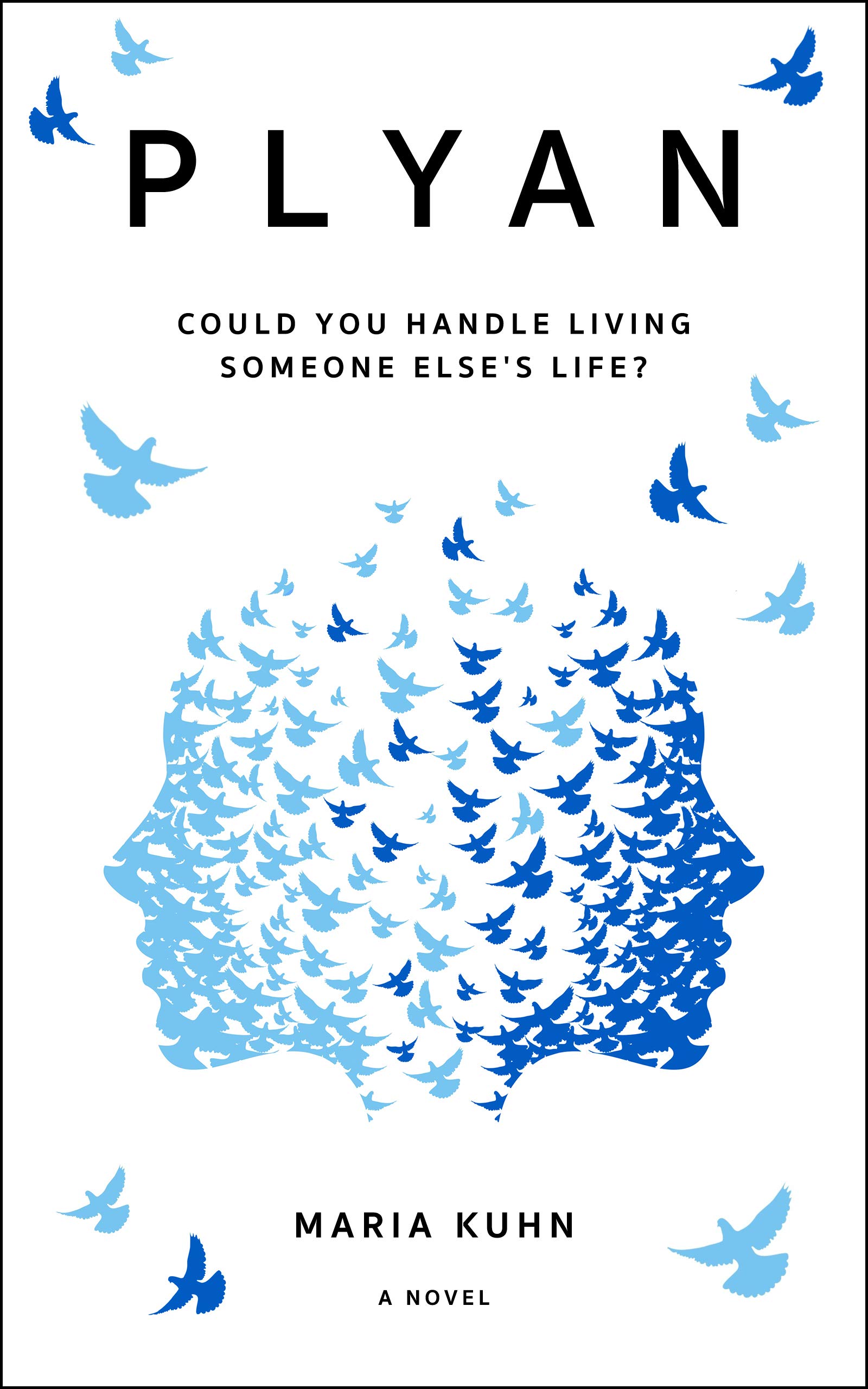 Plyan by Maria Kuhn | Goodreads