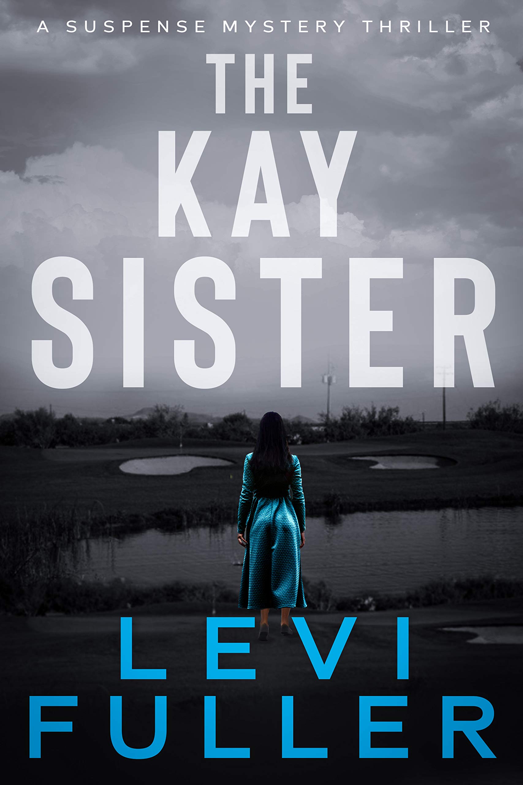 The Kay Sister, Book 1 (Turquoise Valley #1) by Levi Fuller | Goodreads
