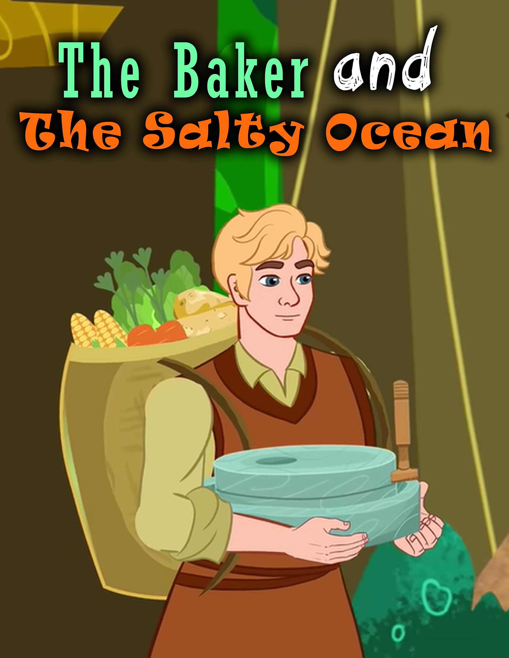 Story Of About The Baker and The Salty Ocean: Fairy Tales For kids ...