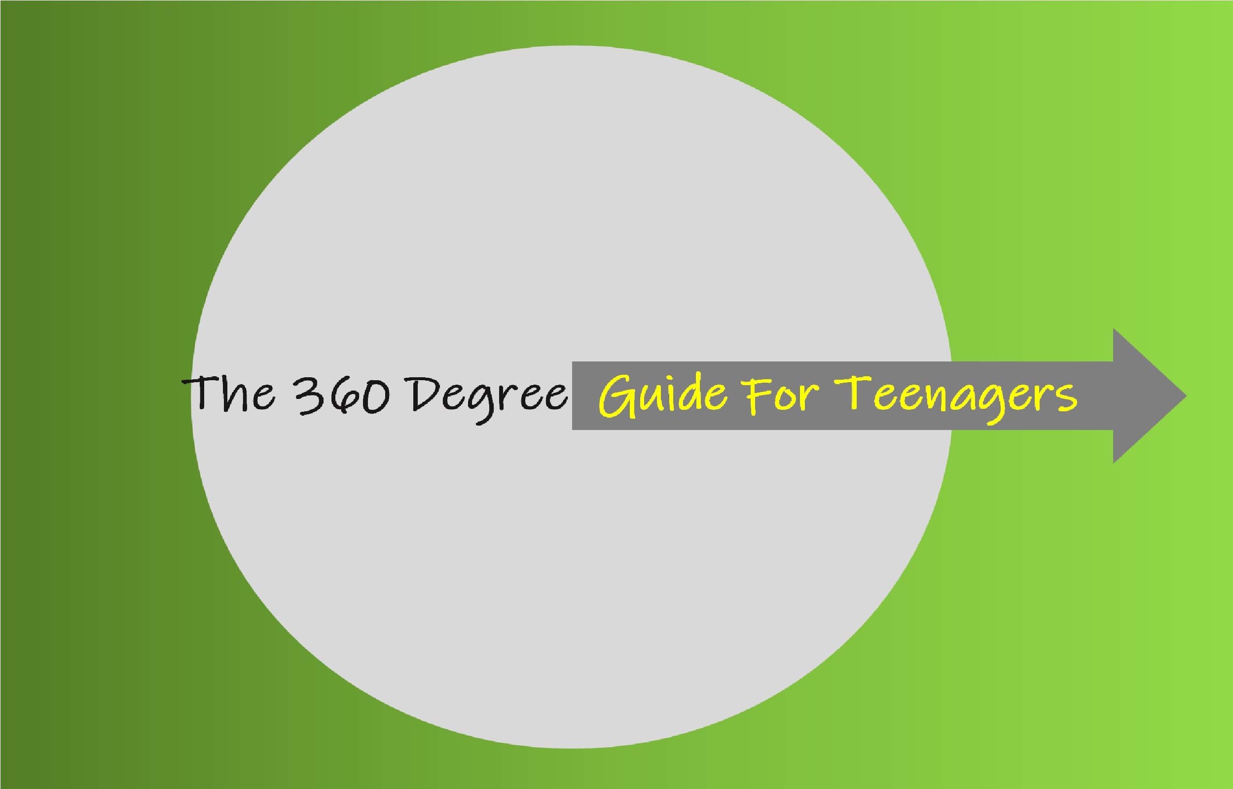 The 360 Degree Guide For Teenagers by Mayank Uttam | Goodreads