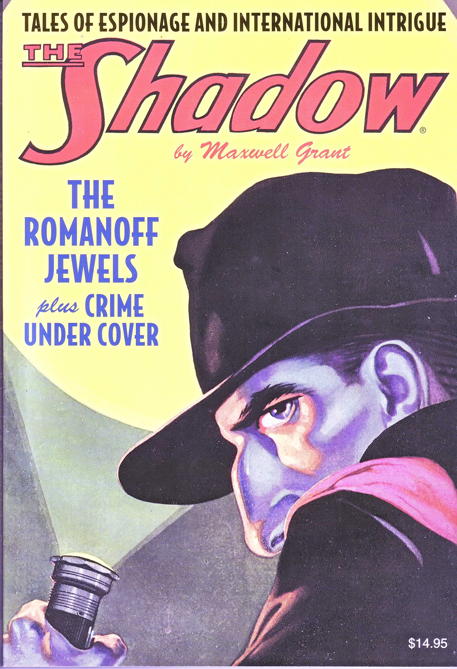 The Shadow #103: The Romanoff Jewels / Crime Under Cover by Walter B ...