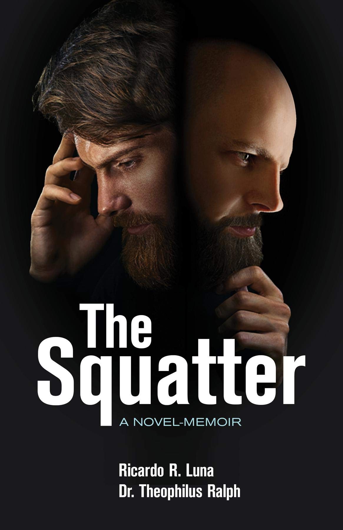 The Squatter by R. Luna, Roy | Goodreads