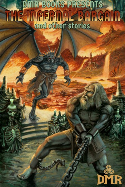 The Infernal Bargain and Other Stories by D.M. Ritzlin | Goodreads