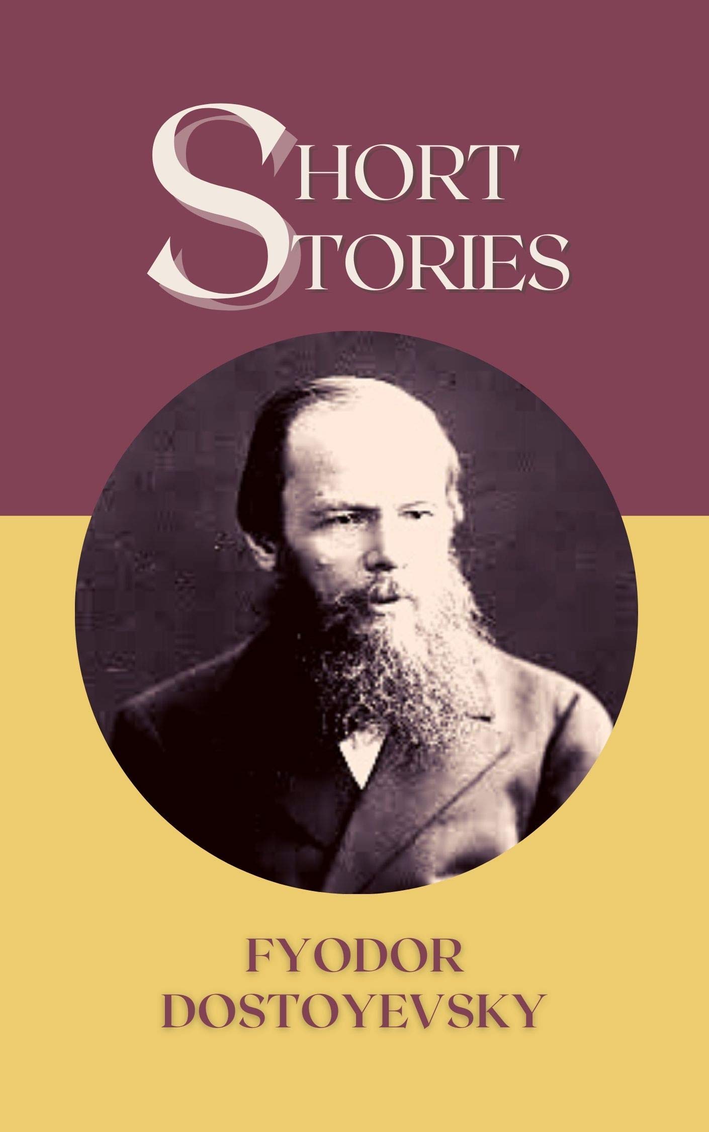 Short Stories by Fyodor Dostoevsky | Goodreads