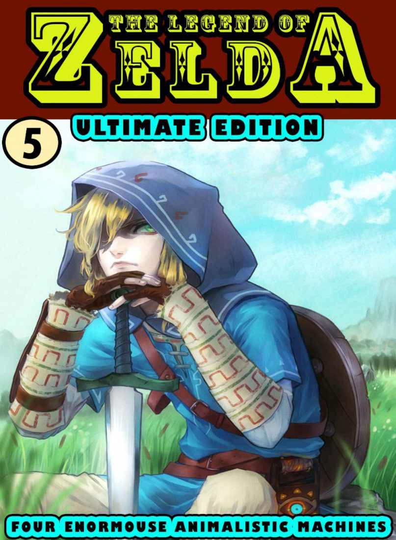 Four Enormouse Animalistic Machines: Collection 5 - Legend Zelda Novel ...