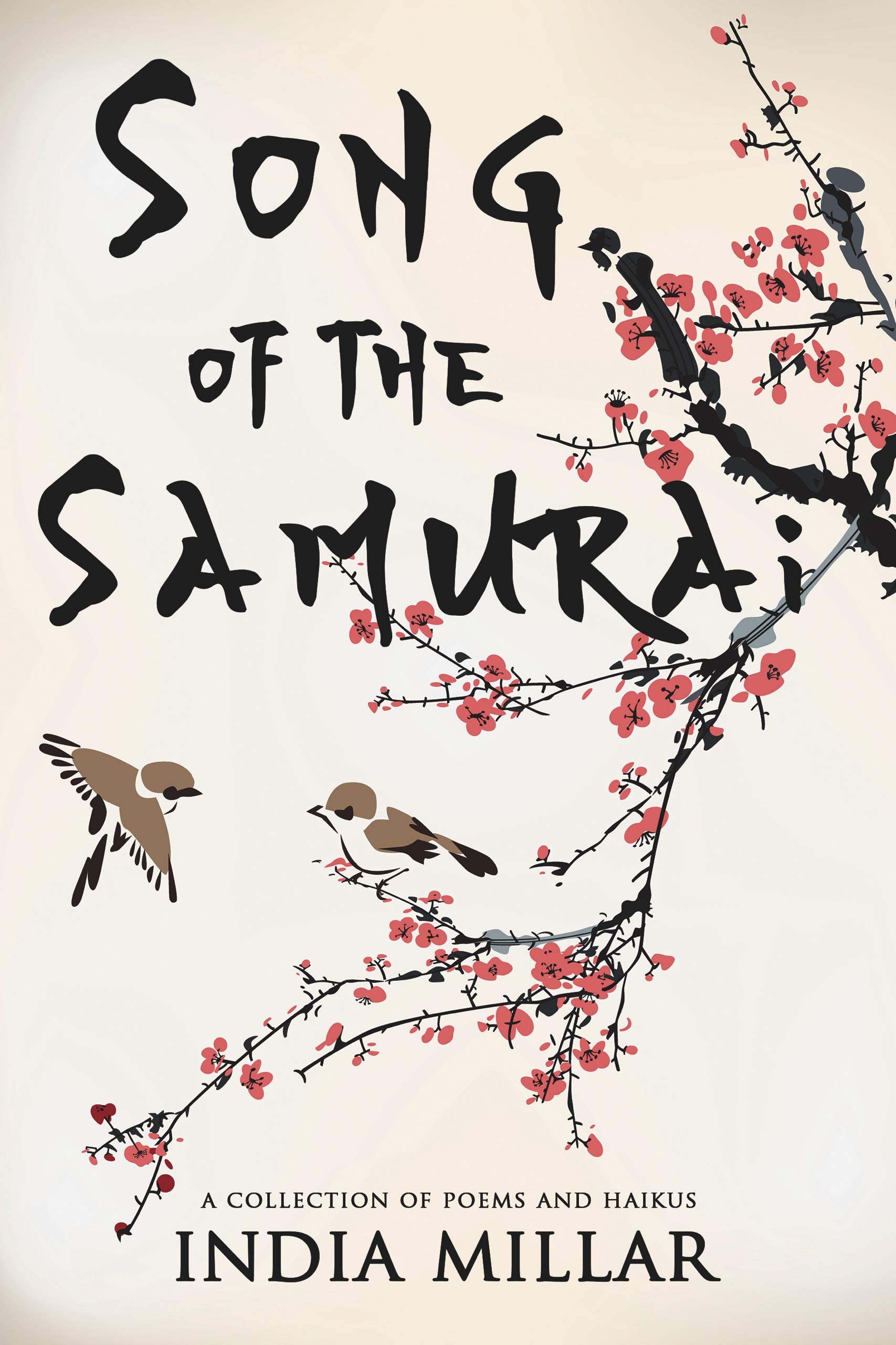 Song of the Samurai: A Haiku Collection by India Millar | Goodreads