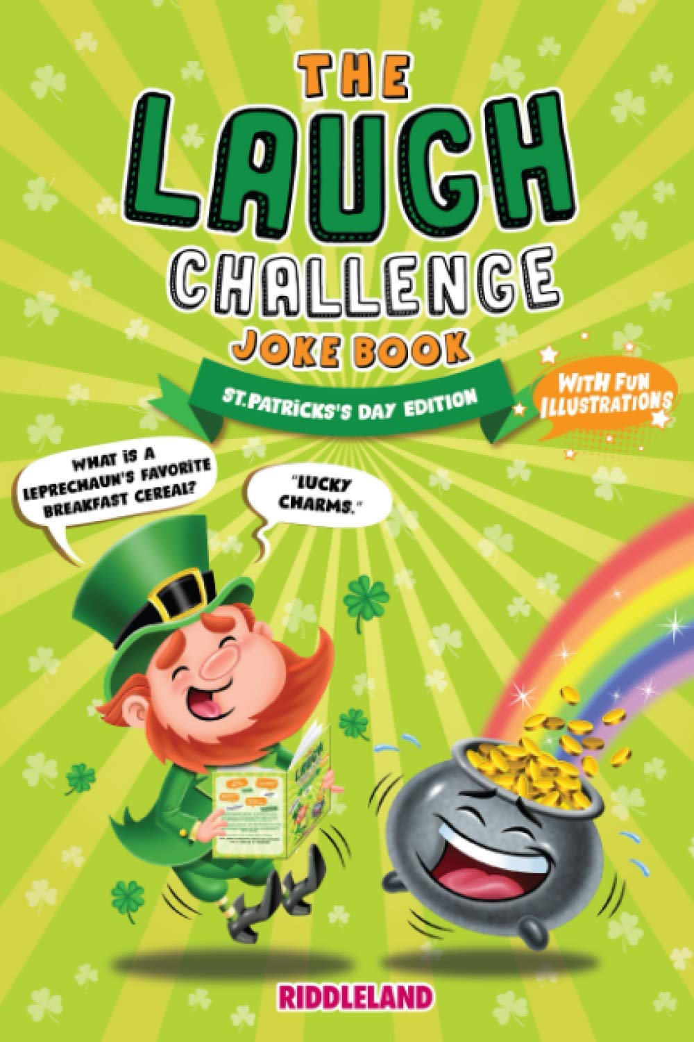The Laugh Challenge Joke Book: St Patrick's Day Edition: A Fun and ...