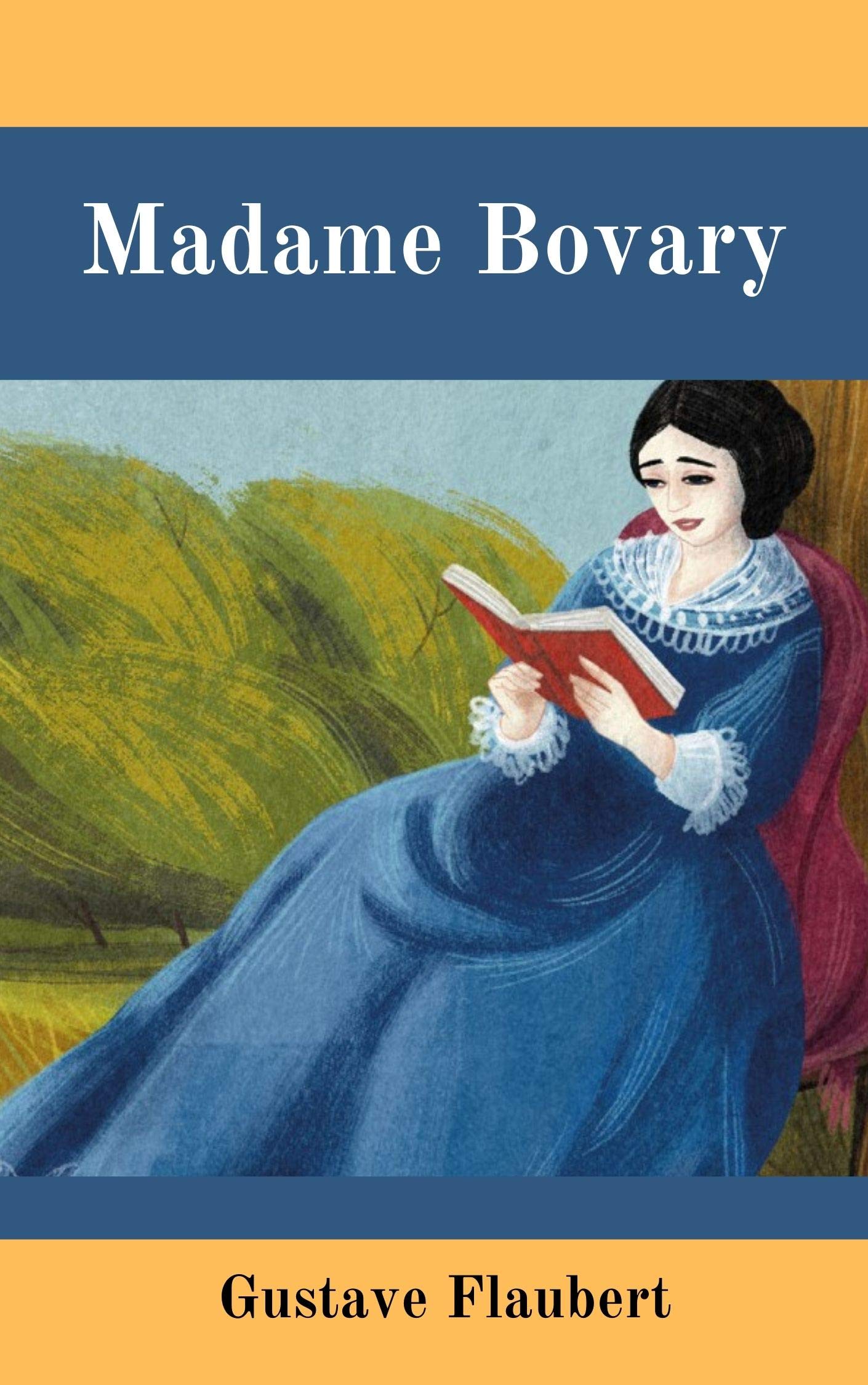 Madame Bovary illustrée (French Edition) by Gustave Flaubert | Goodreads