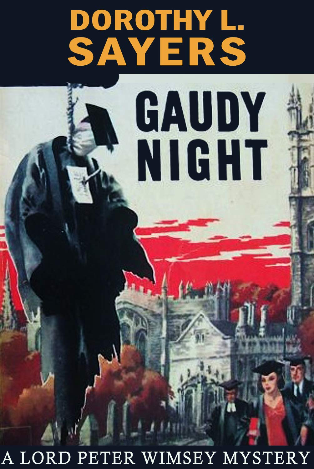 Gaudy night by Dorothy L. Sayers | Goodreads