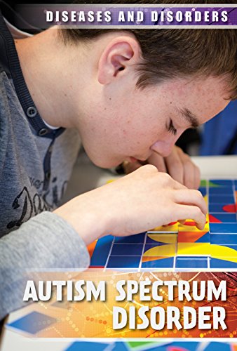 Autism Spectrum Disorder (Diseases & Disorders) by Sarah Goldy-Brown ...