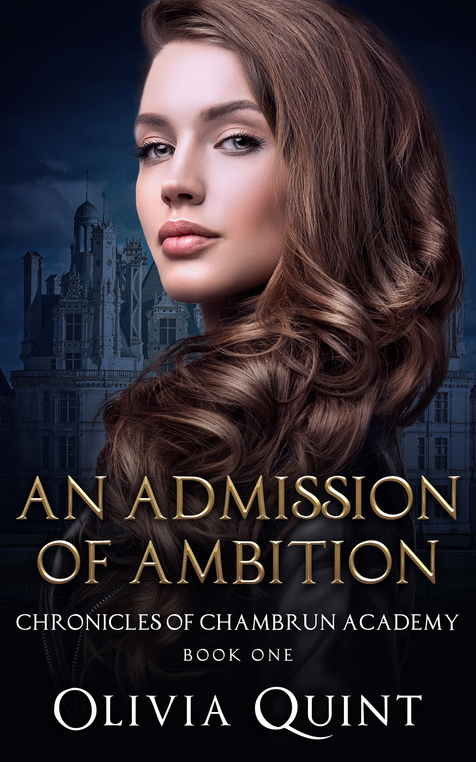 An Admission of Ambition by Olivia Quint | Goodreads