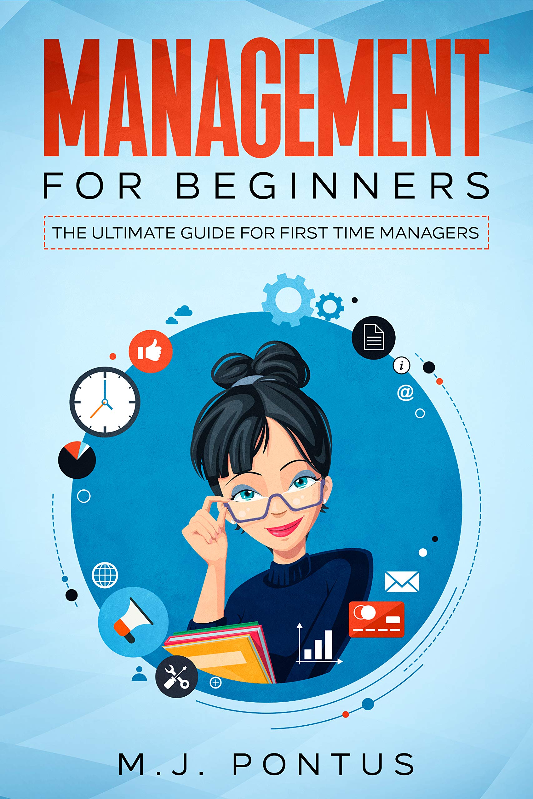Management for Beginners: The Ultimate Guide for First Time Managers by ...