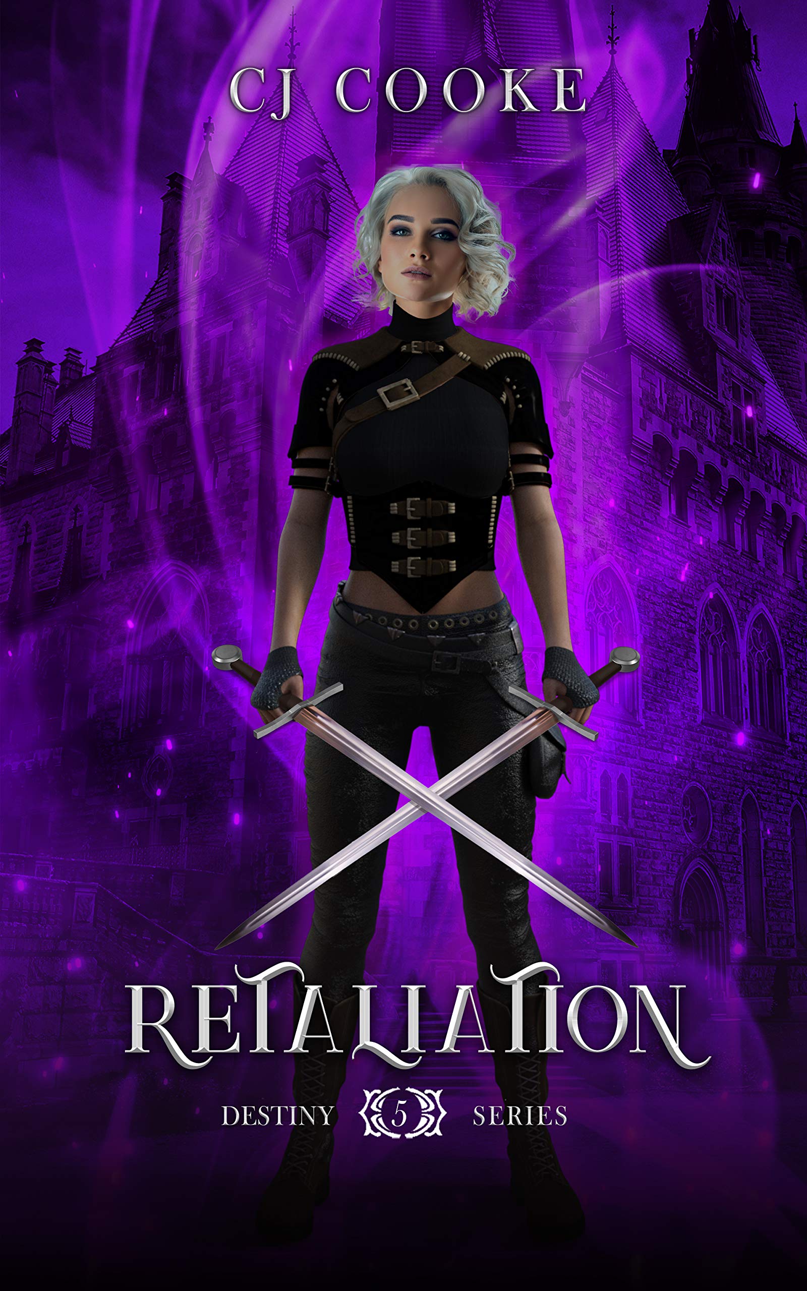 Retaliation (Destiny #5) by C.J. Cooke | Goodreads