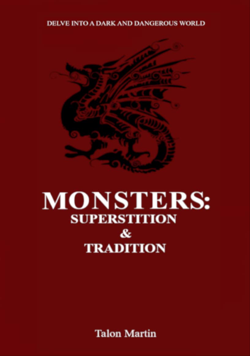 Monsters: :Superstition & Tradition by Talon Martin | Goodreads