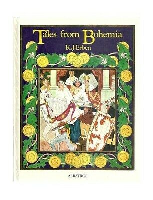 Tales from Bohemia by Karel Jaromír Erben | Goodreads