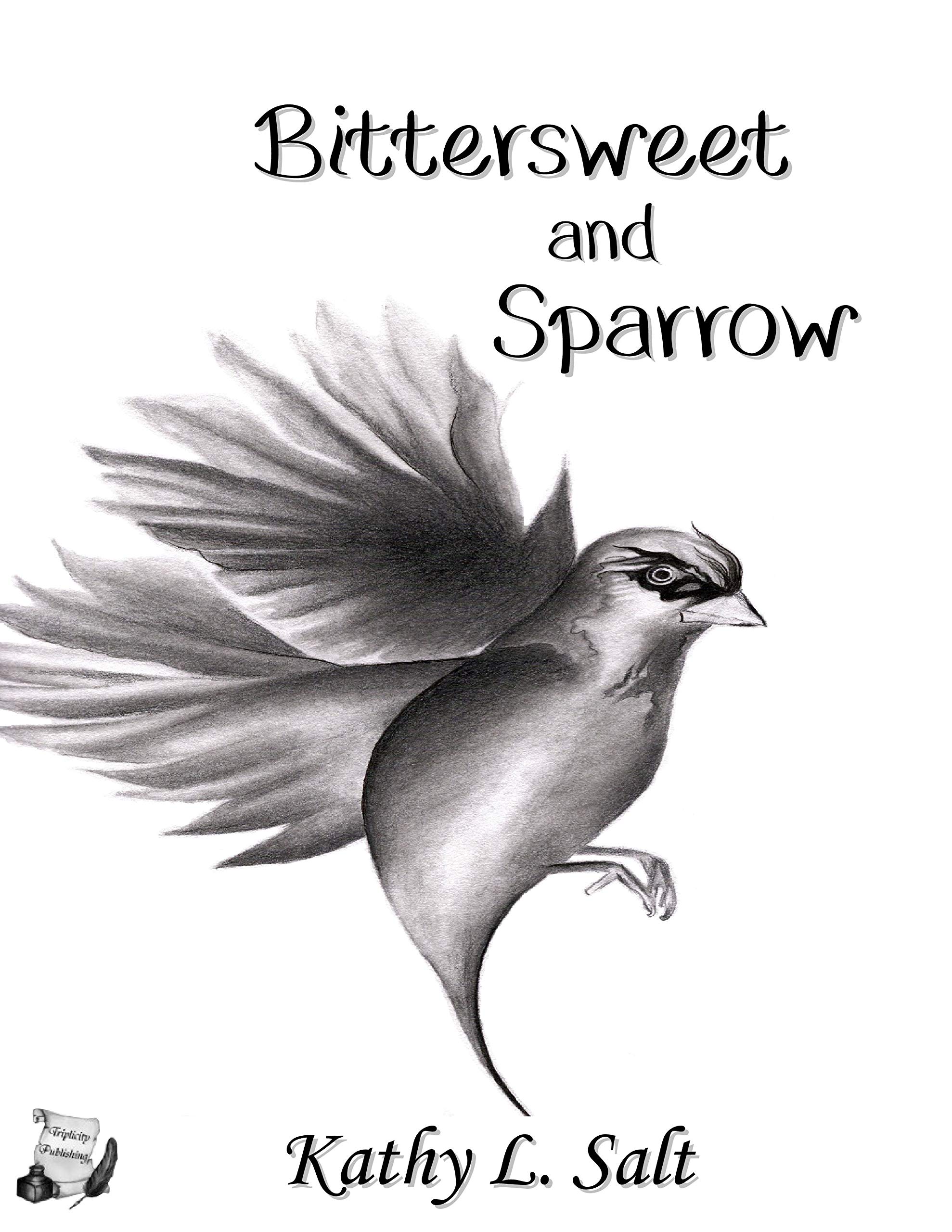 Bittersweet and Sparrow (Waerdarei Series Book 1) by Kathy L. Salt ...