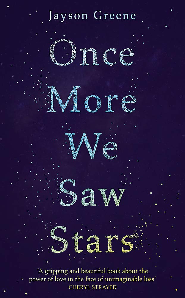 Once More We Saw Stars EXPORT by Jayson Greene | Goodreads