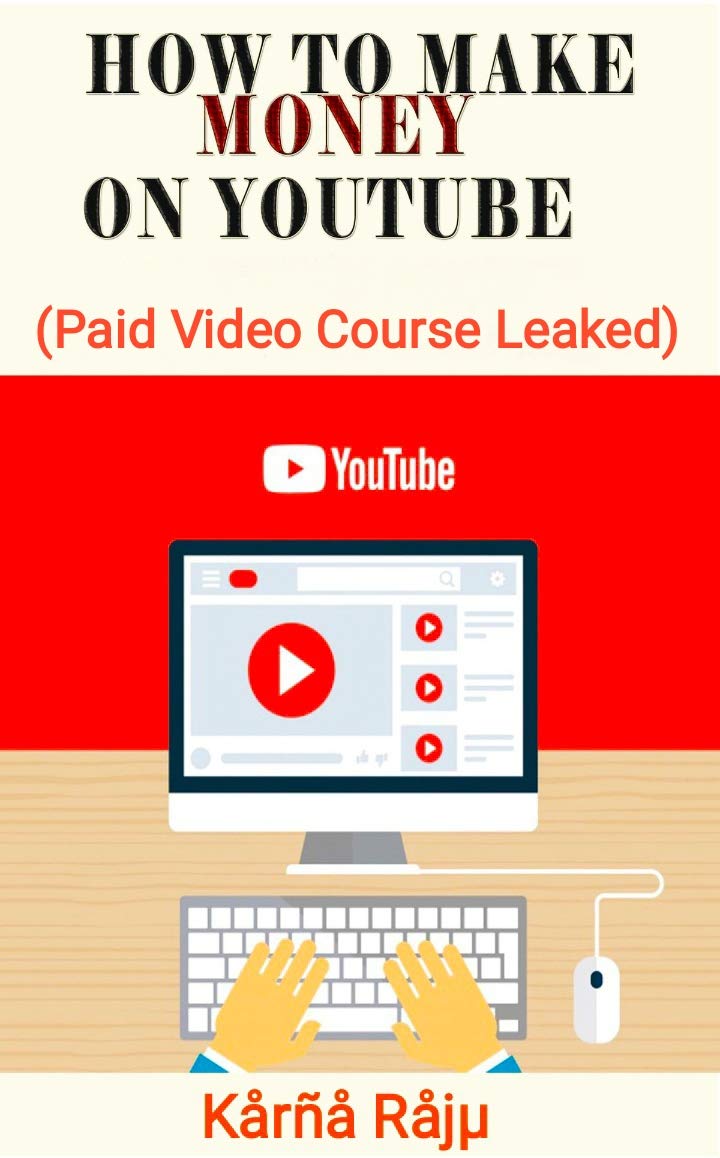Make Money On YouTube (video course) : by Karna Raju | Goodreads