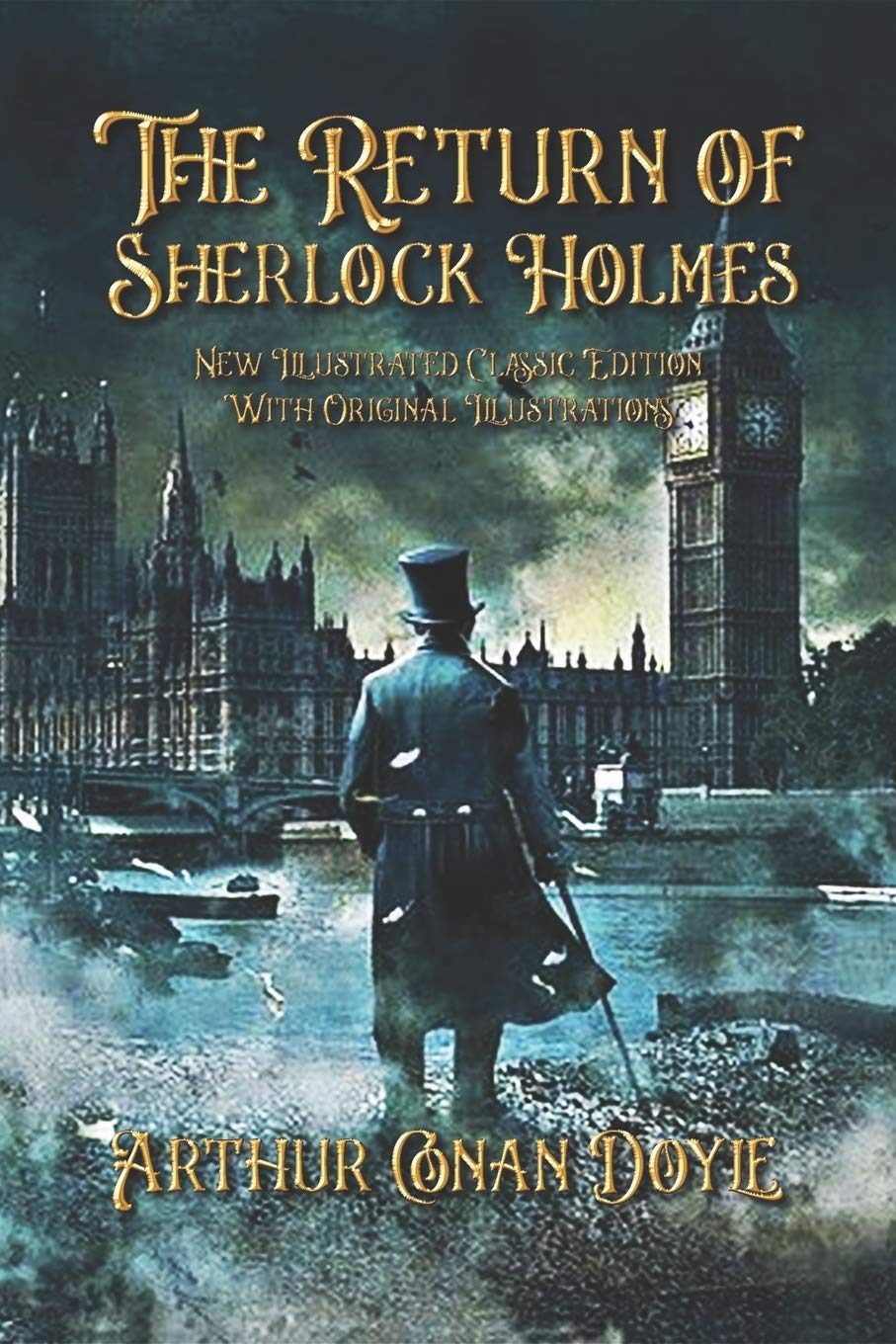The Return of Sherlock Holmes: New Illustrated Classic Edition With ...