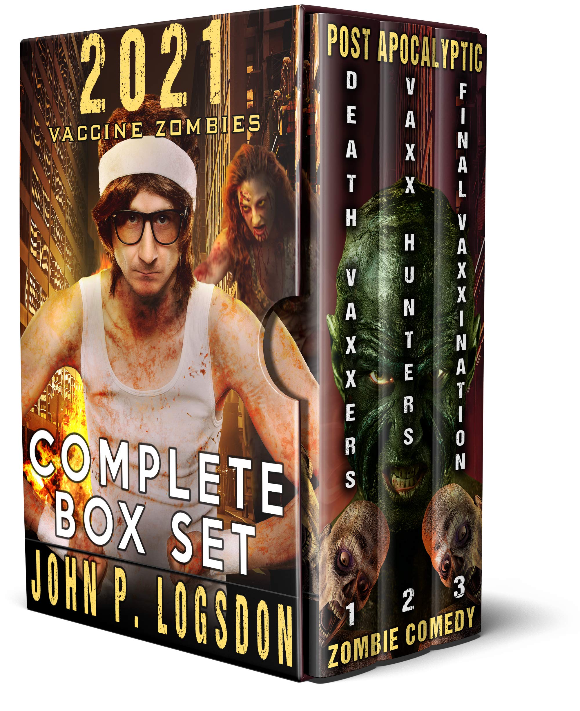 2021 Vaccine Zombies Complete Box Set by John P. Logsdon | Goodreads