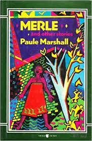 Merle and Other Stories by Paule Marshall | Goodreads