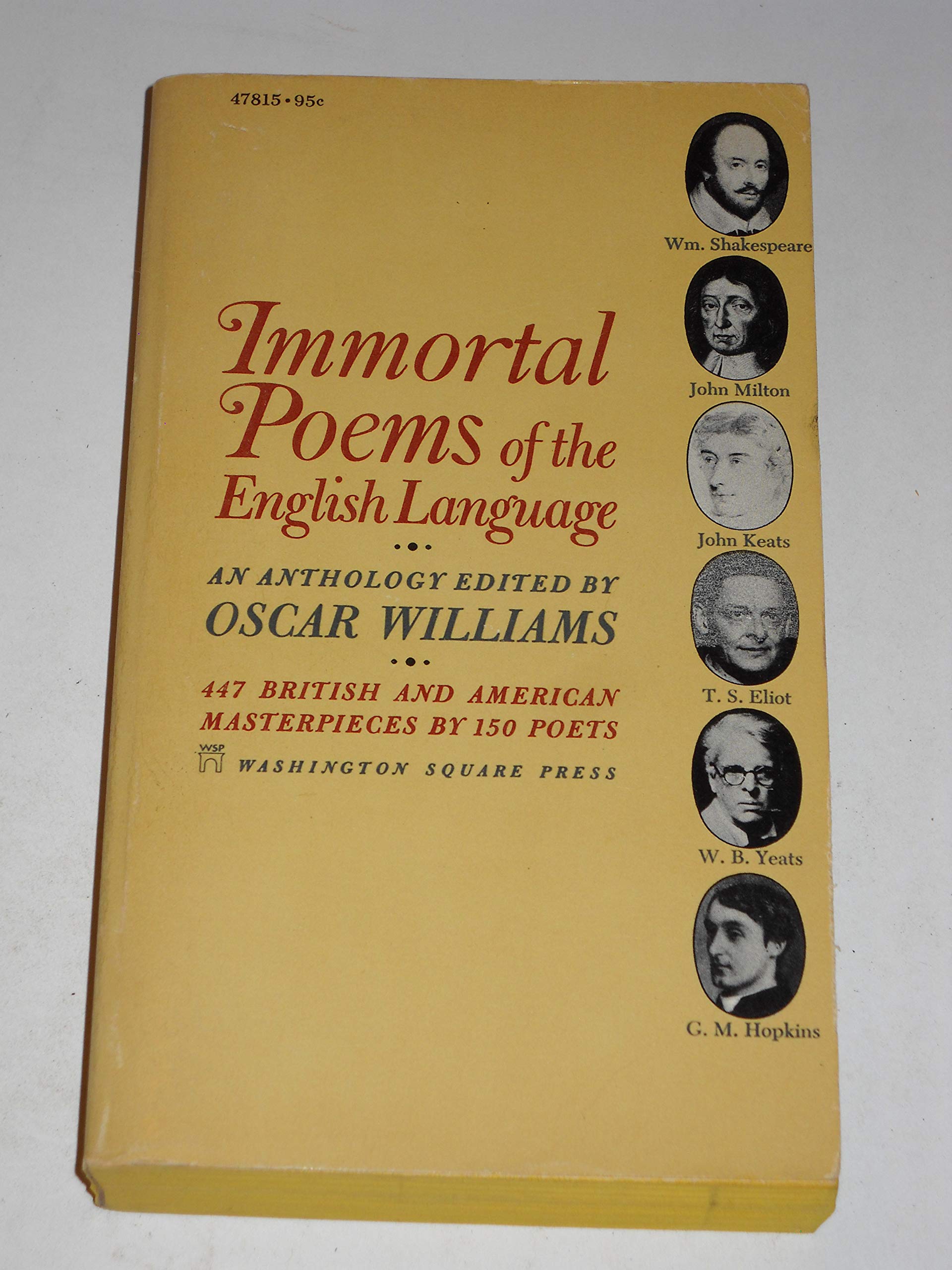 Immortal Poems of the English Language: 447 British and American ...