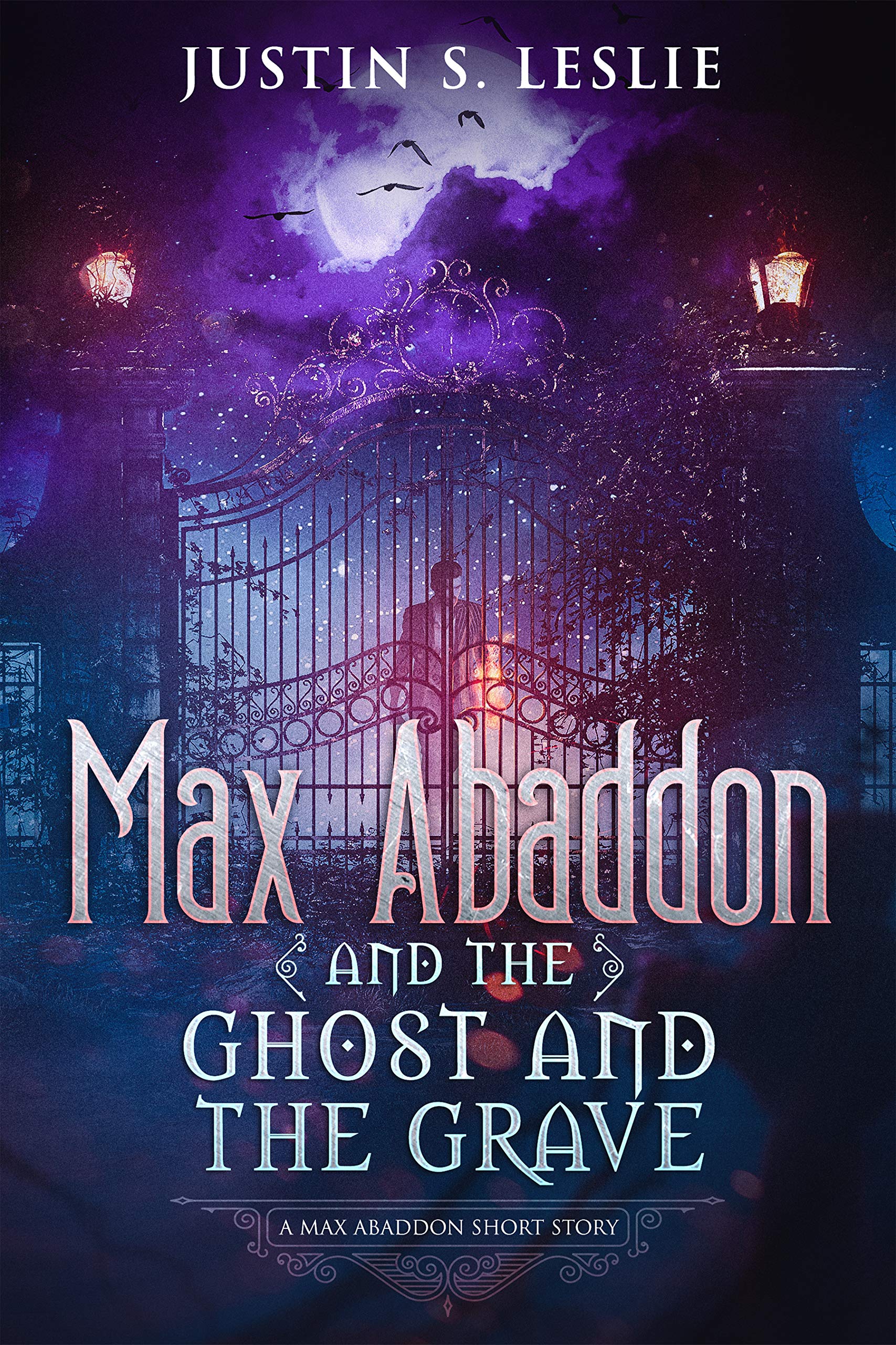 Max Abaddon and The Ghost and the Grave: A Max Abaddon Short Story by ...